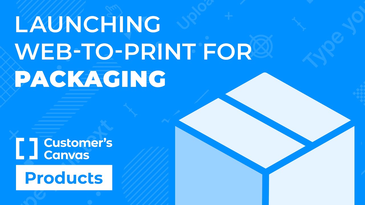 Packaging & Labels – Customer's Canvas Demo